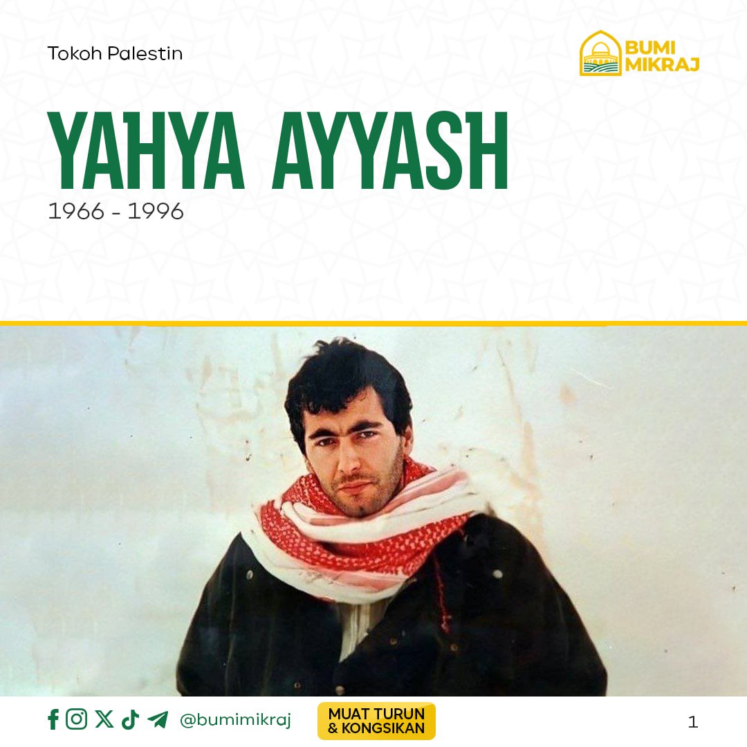 Tokoh Palestin : Yahya Ayyash - Bumi Mikraj